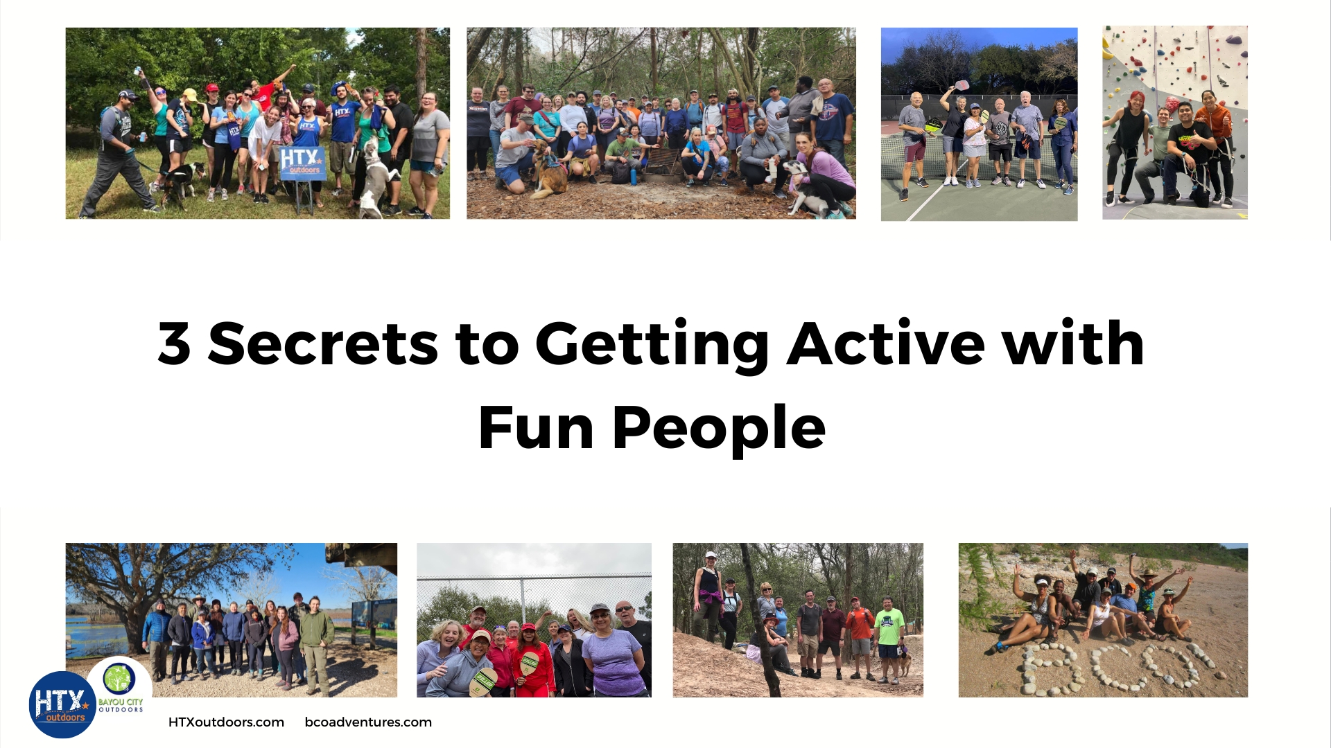 3 Secrets to Getting Active with Fun People - HTXoutdoors